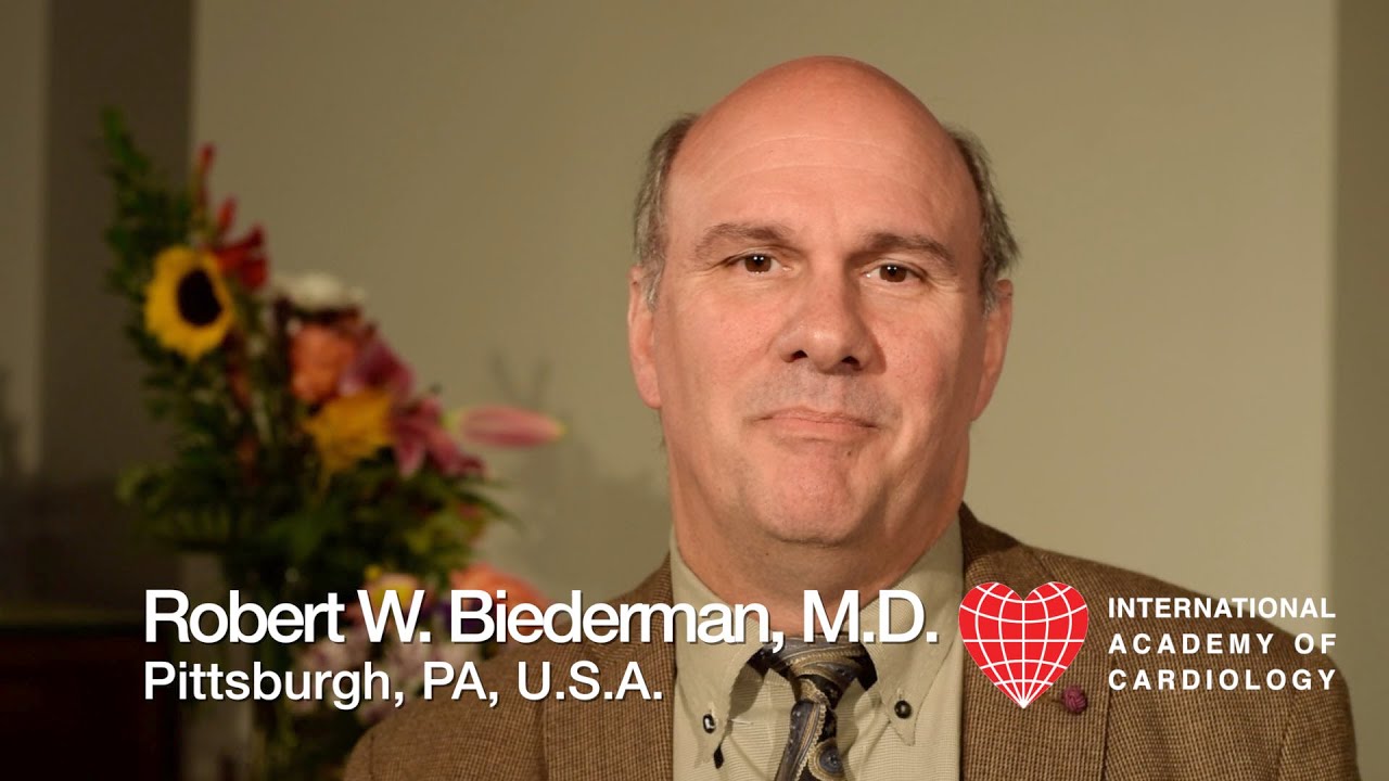 International Academy of Cardiology: Robert W. Biederman, M.D ...