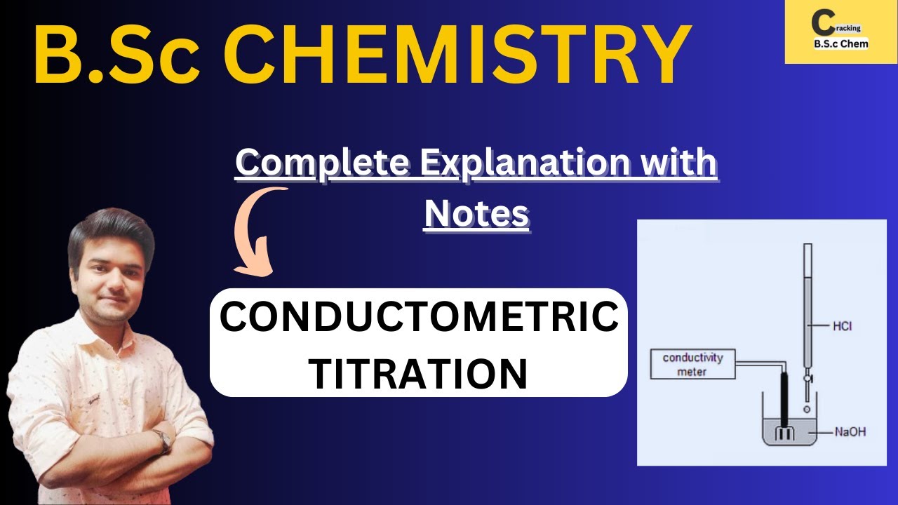 B.S.c CHEMISTRY | CONDUCTOMETRIC TITRATION | COMPLETE EXPLANATION WITH ...
