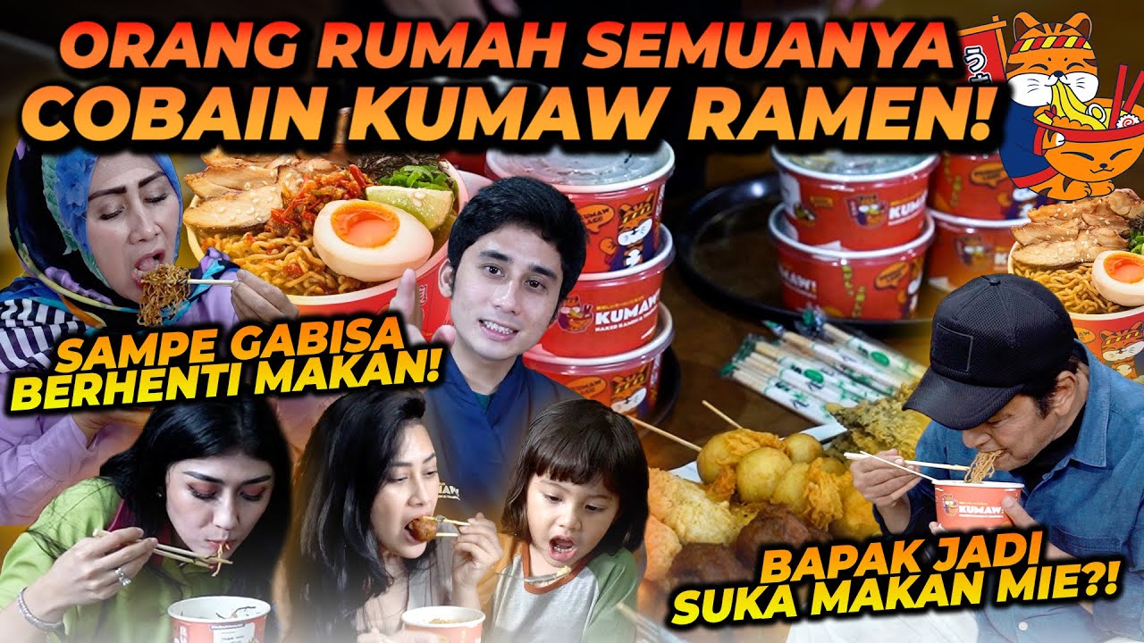 SEMUA ORANG DIRUMAH COBAIN KUMAW RAMEN ! GIMANA KOMENTAR NYA ? GASUKA RAMEN LANGSUNG JADI SUKA ...