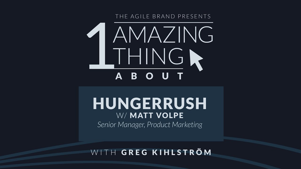 #16: One Amazing Thing About HungerRush with Matt Volpe - YouTube