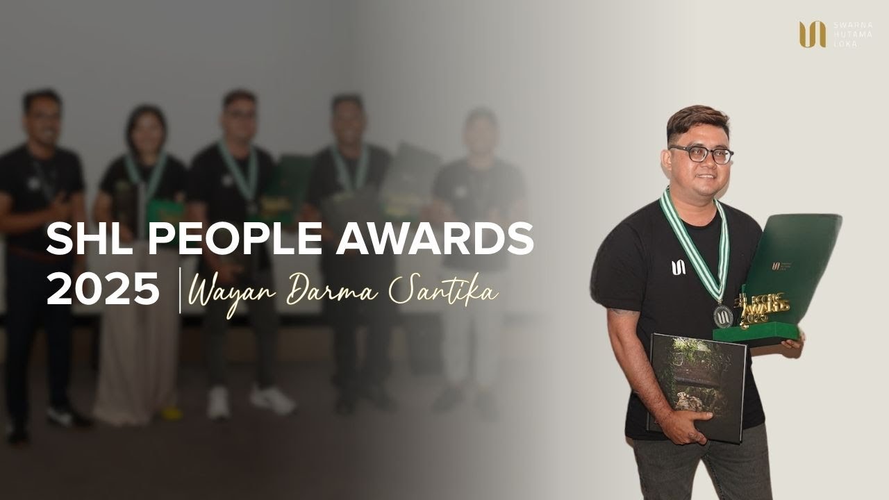 SHL PEOPLE AWARDS 2025 | 7 YEARS JOURNEY WITH SWARNA HUTAMA LOKA - YouTube