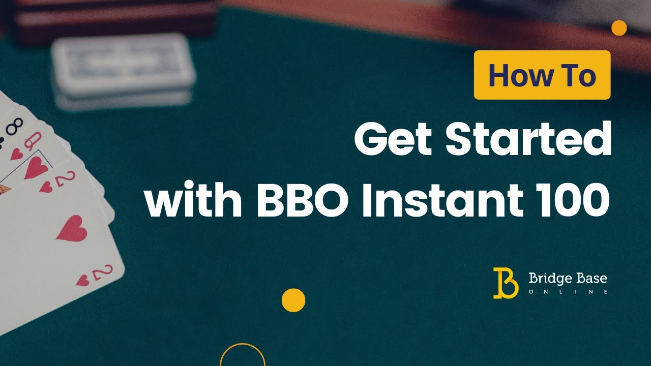 How to - Get Started with BBO Instant 100 - YouTube