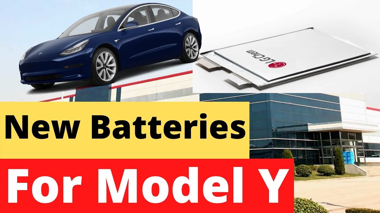 New Battery for Tesla Model Y: LG Chem To Supply NCMA Batteries from ...