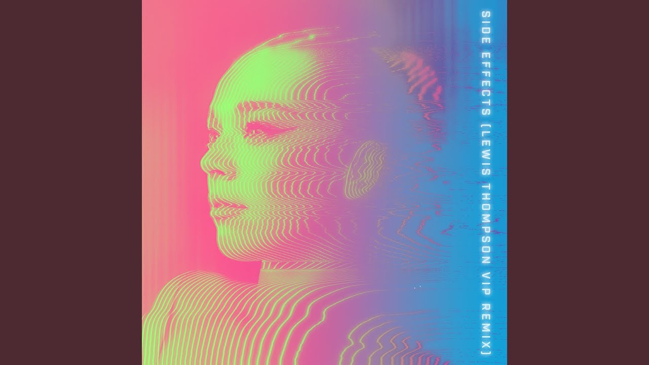 Side Effects (Lewis Thompson VIP Remix) - YouTube