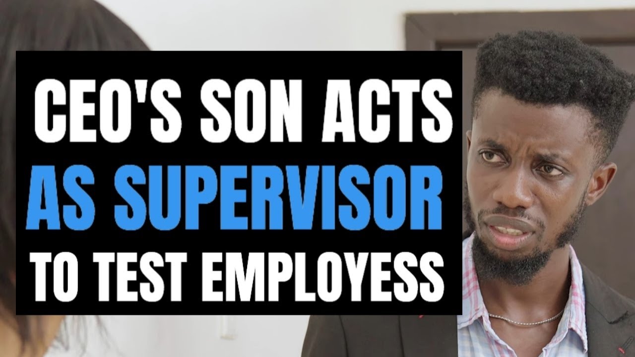 Ceo's Son Acts As Supervisor To Test Employees | Moci Studios - YouTube