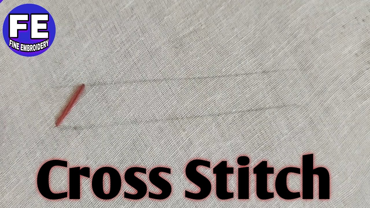 Cross stitch/ Basic hand embroidery for beginners /cross stitch ...