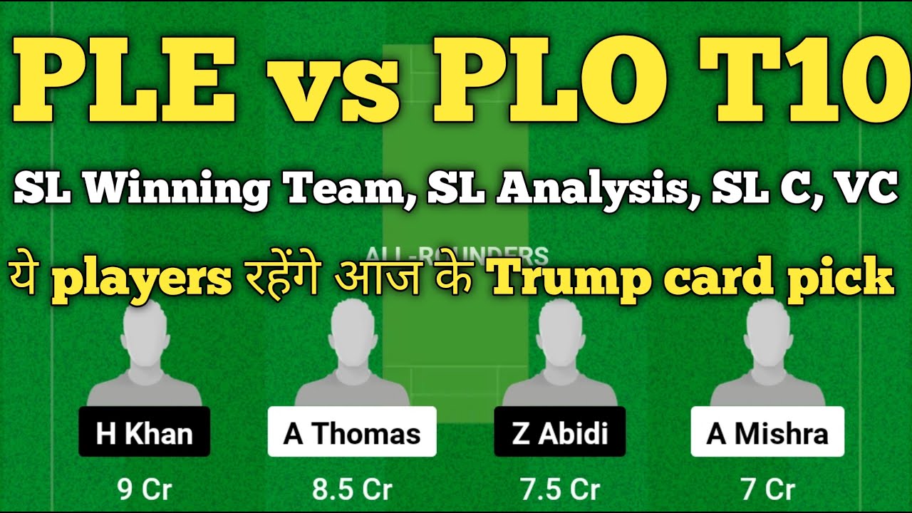 ple vs plo dream11 prediction.ple vs plo player stats.ple vs plo ...