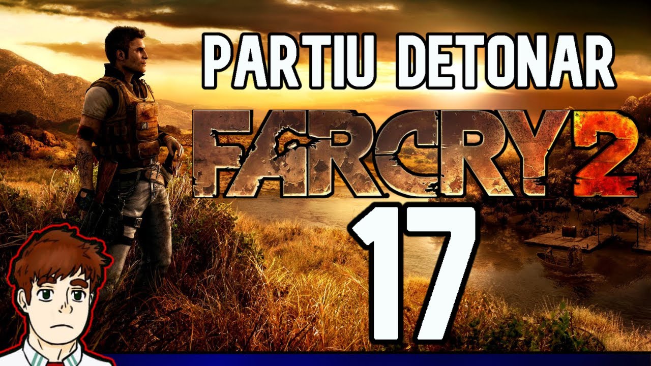 Deixado para MORRER no deserto! - Partiu Detonar: Far Cry 2 - 17 - YouTube