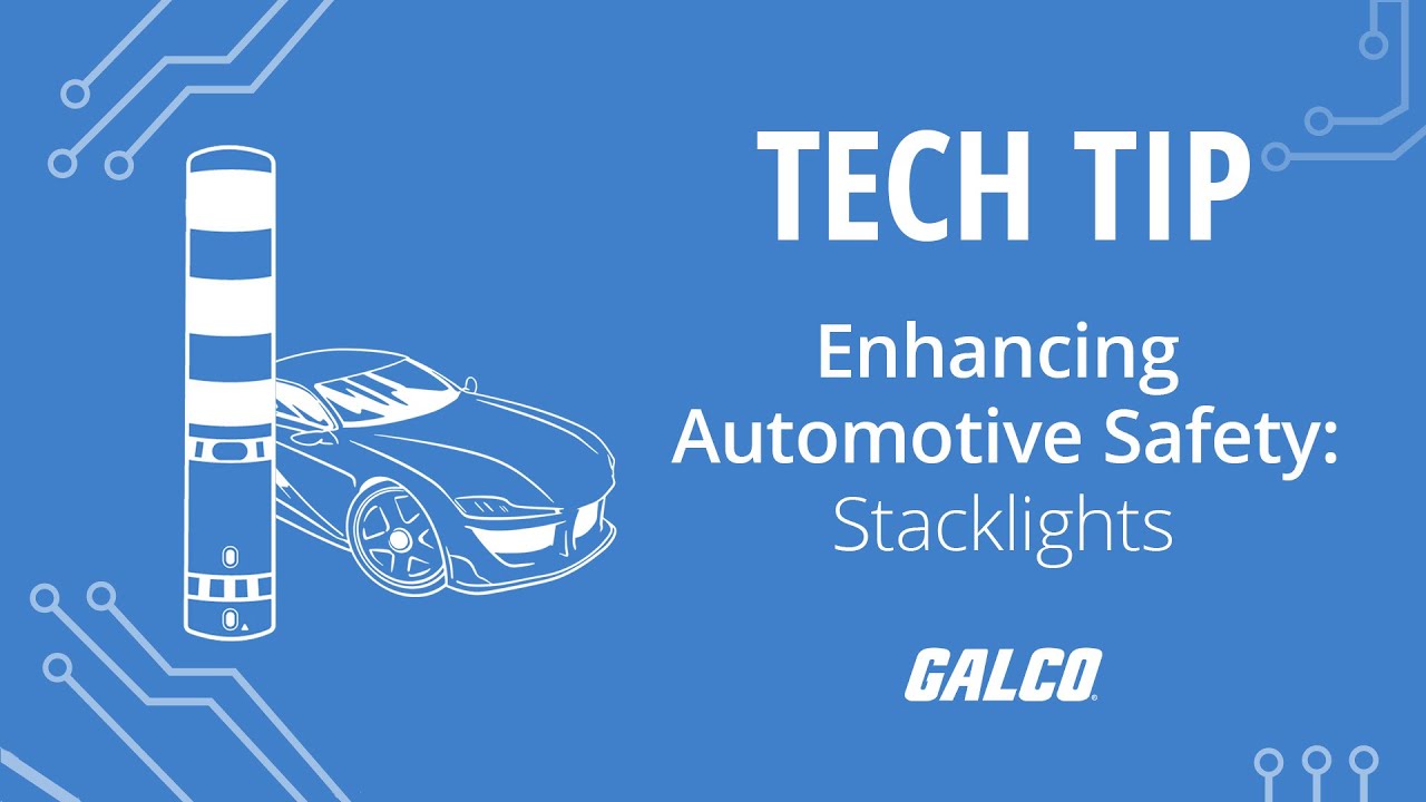 Galco Tech Tip: Enhancing Automotive Safety - Stacklights | Galco - YouTube