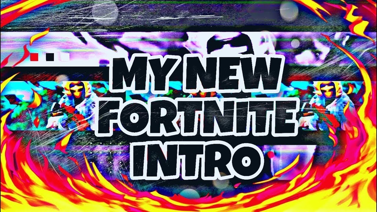 My New Fortnite Intro... - YouTube