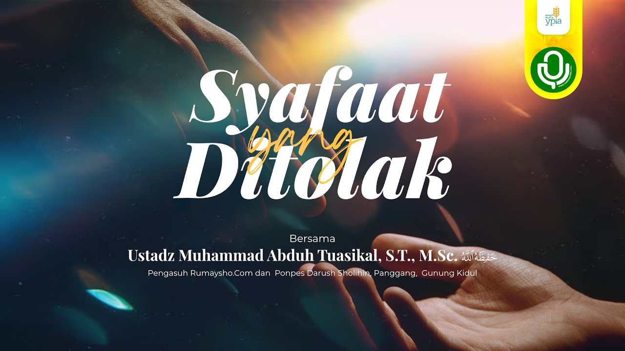 Kajian Muslimah Syafaat Yang Ditolak Ustadz Muhammad Abduh Tuasikal