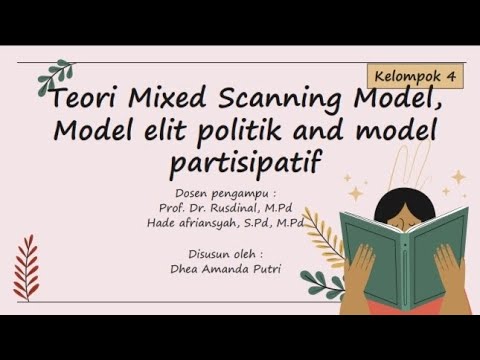 Education Policy Model ( teori mixed scanning model, model elit politik and model partisipatif ...