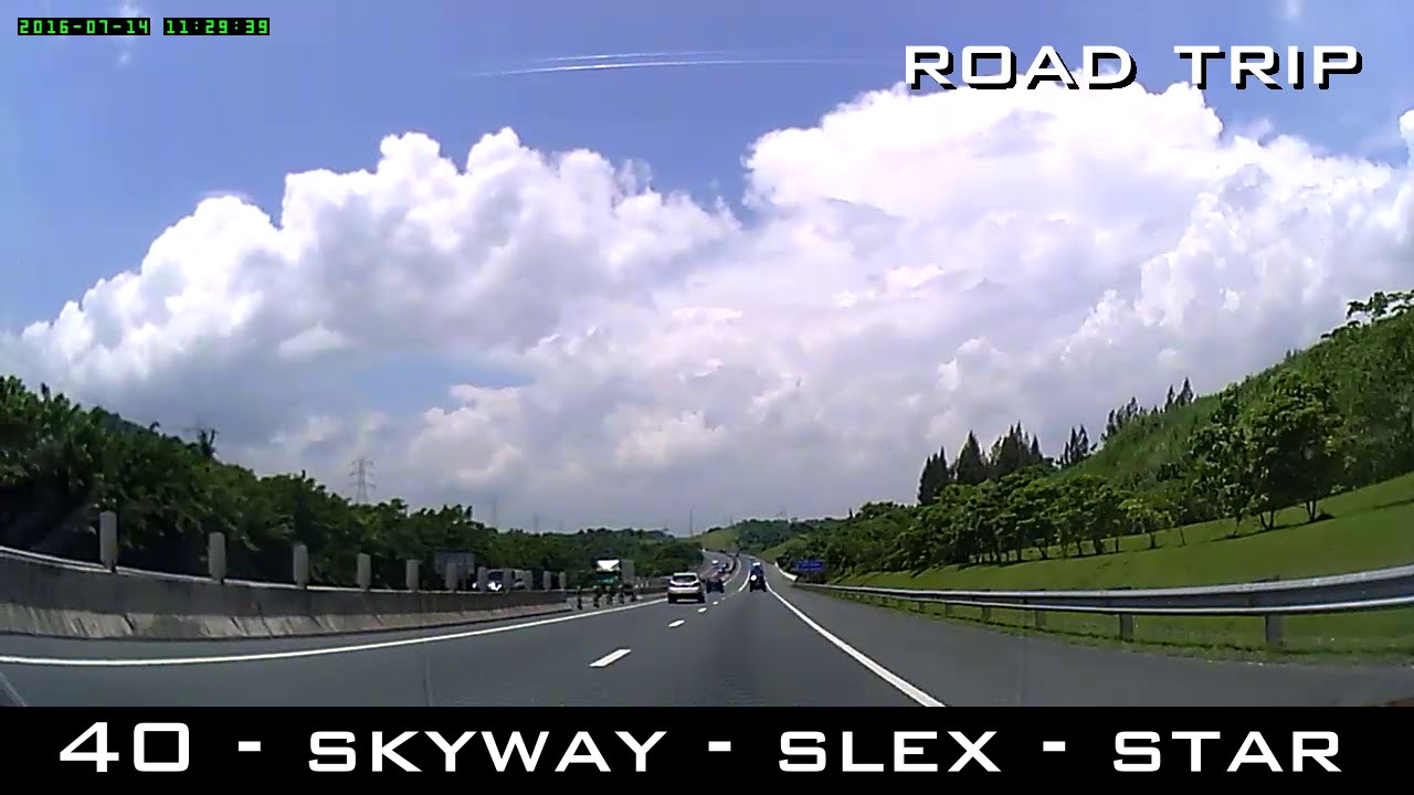 Road Trip #40 - Skyway - SLEX - STAR Tollway (Metro Manila to Batangas ...