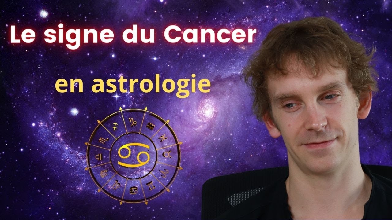 Comprendre (vraiment) le signe du Cancer en astrologie - YouTube