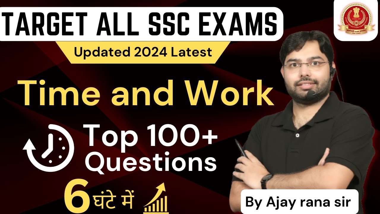 Complete Time & Work | ONE SHOT | ALL SSC EXAMS | SSC MATHS BY AJAY ...
