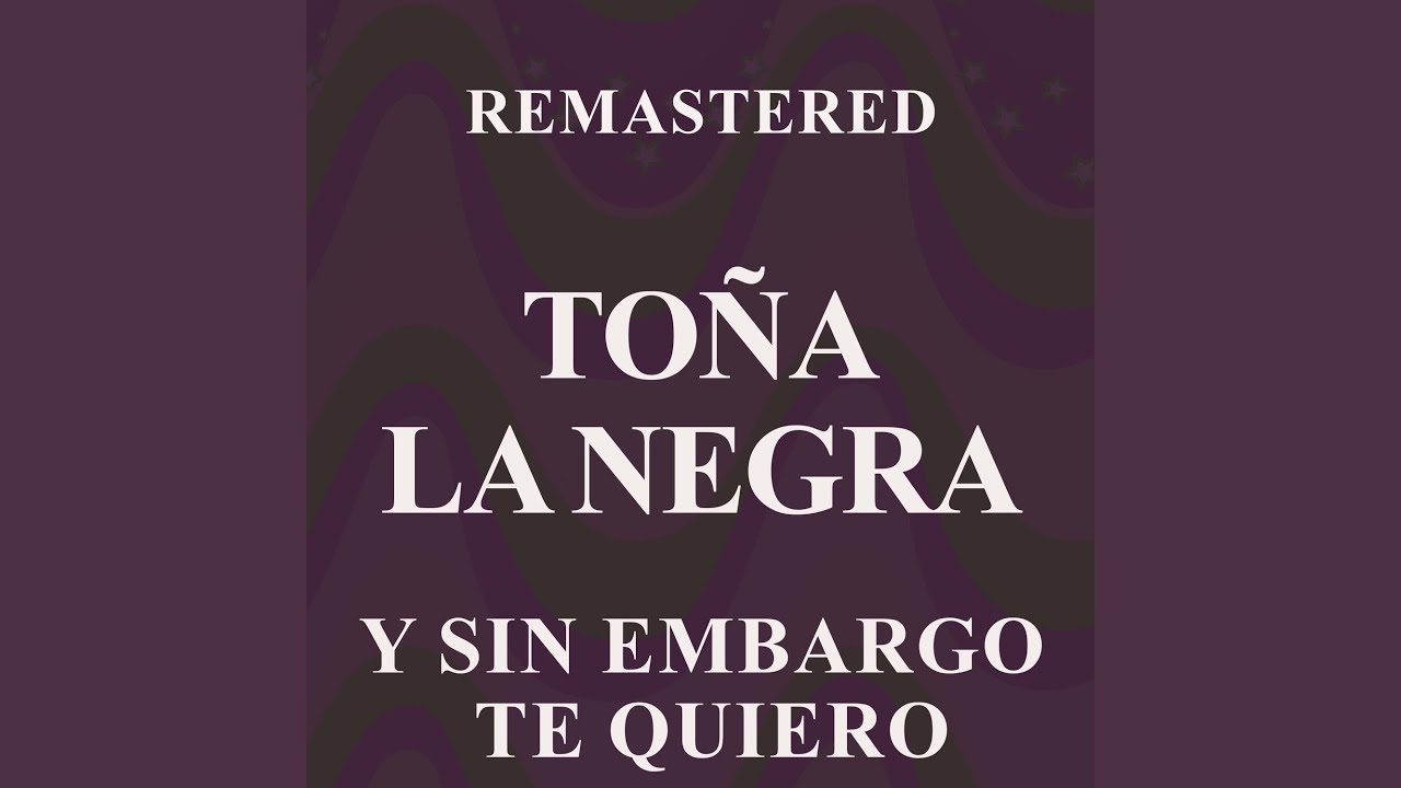Y sin embargo te quiero (Remastered) - YouTube Music