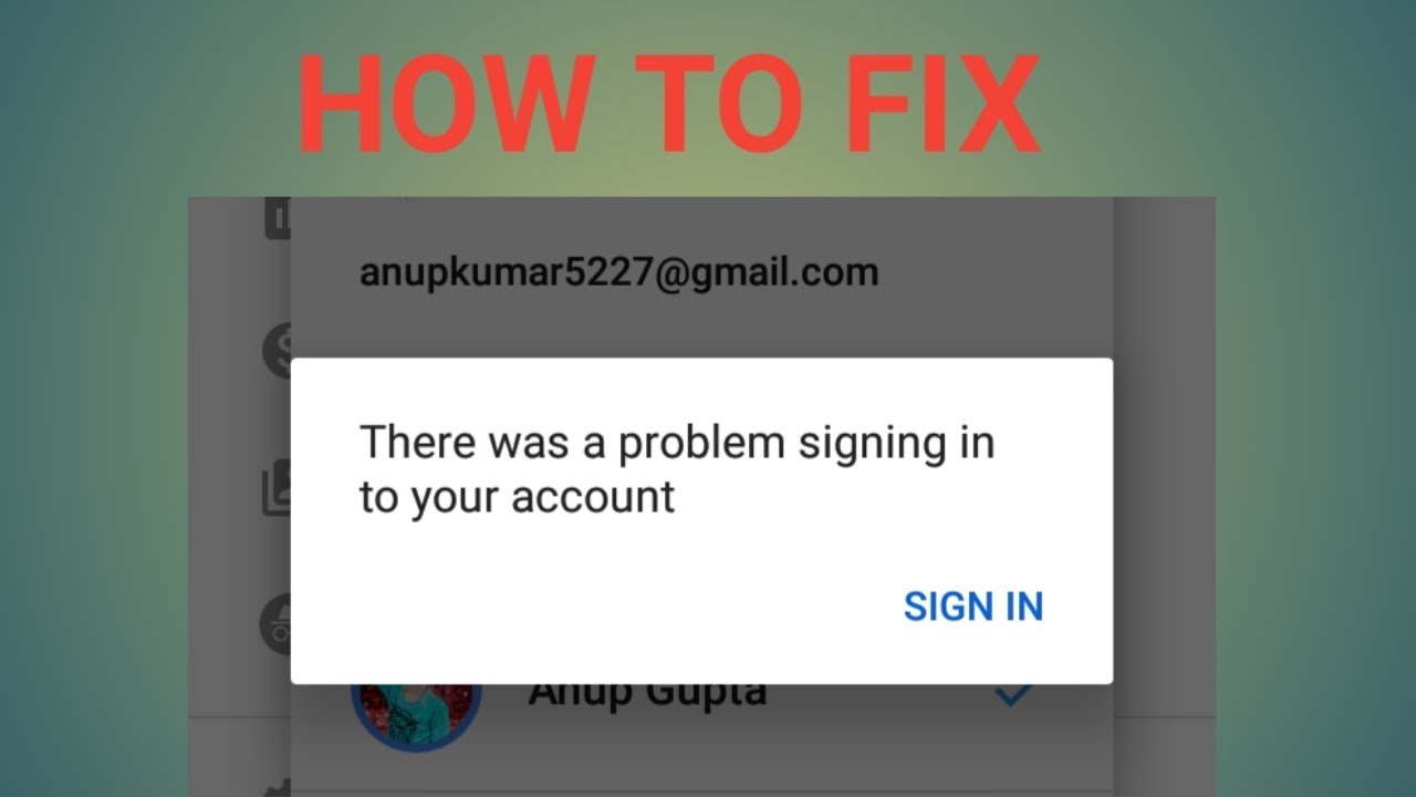 There Was a Problem signing in google account |How to fix👍 In hindi ...