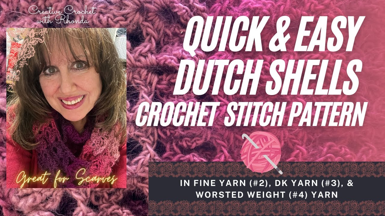 Quick & Easy Dutch Shells Crochet Stitch Pattern Tutorial: Great for ...