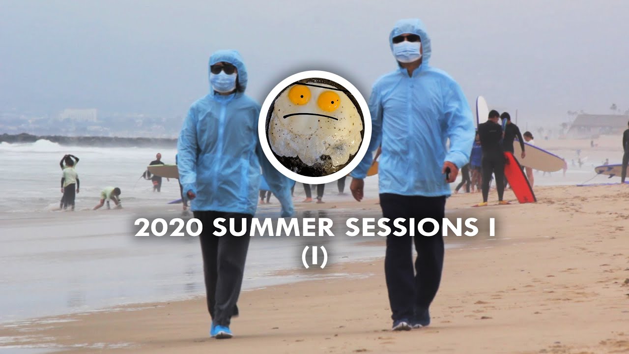 2020 SUMMER SESSIONS part 1 - YouTube