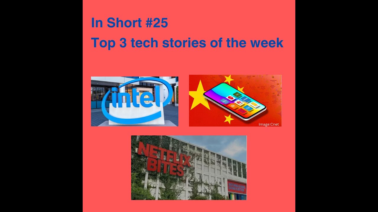 Top 3 tech stories of the week, In Short #25 - YouTube