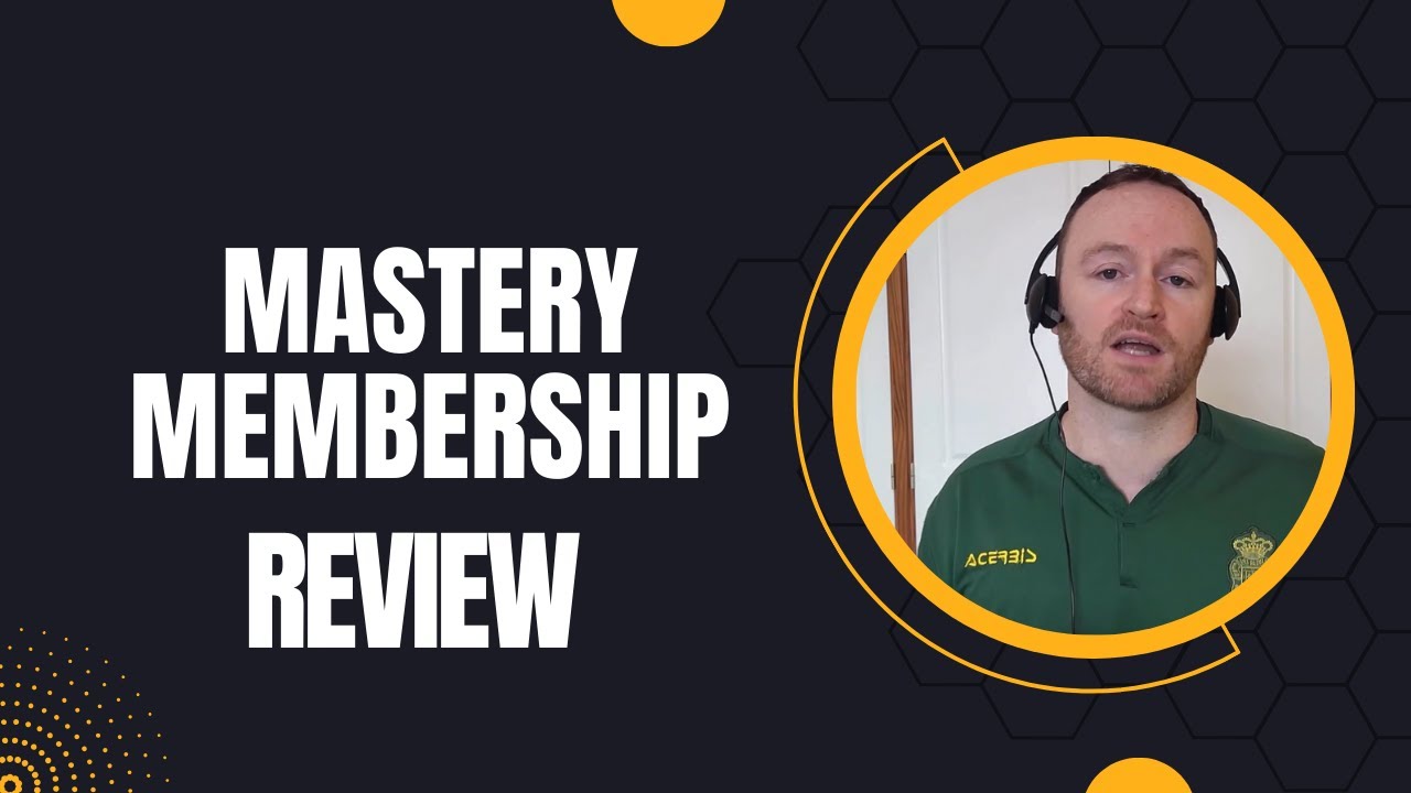 Mastery Membership Review + 4 Bonuses To Make It Work FASTER! - YouTube