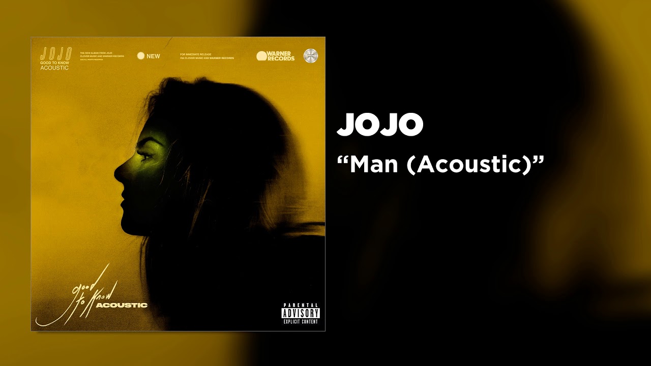 JoJo - Man (Acoustic) [Official Audio] - YouTube