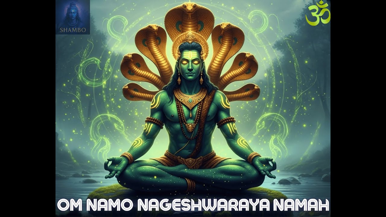Om Namo Nageshwaraya Namah | Naga Devata Chanting for Protection and ...
