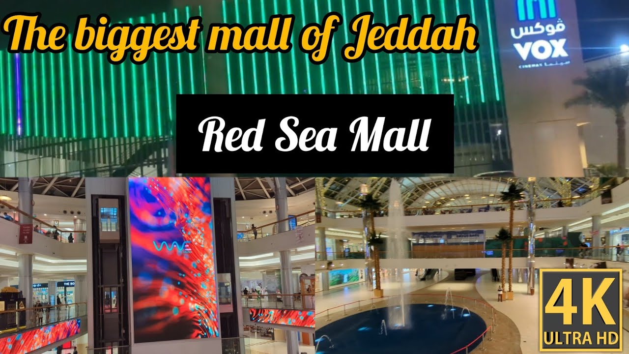 Red Sea Mall | The biggest mall of Jeddah | Walking Tour | 4k Ultra Hd ...