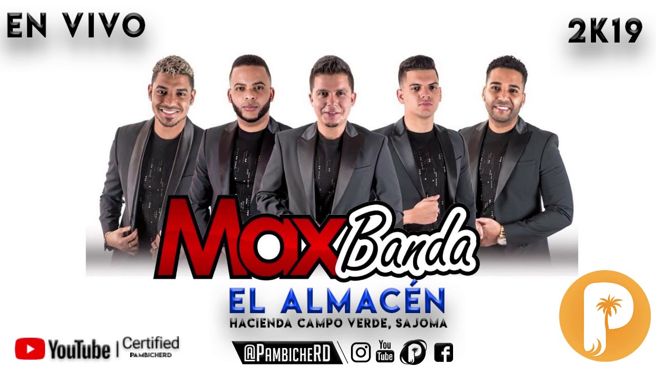 Max Banda - El Almacén (Audio En Vivo Hacienda Campo Verde,SAJOMA ...