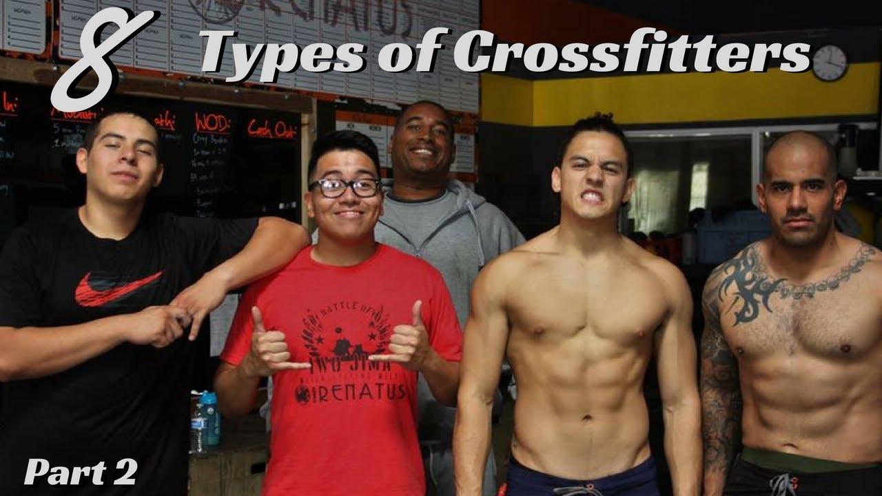 8 Types Of Crossfiters | Part 2 - YouTube