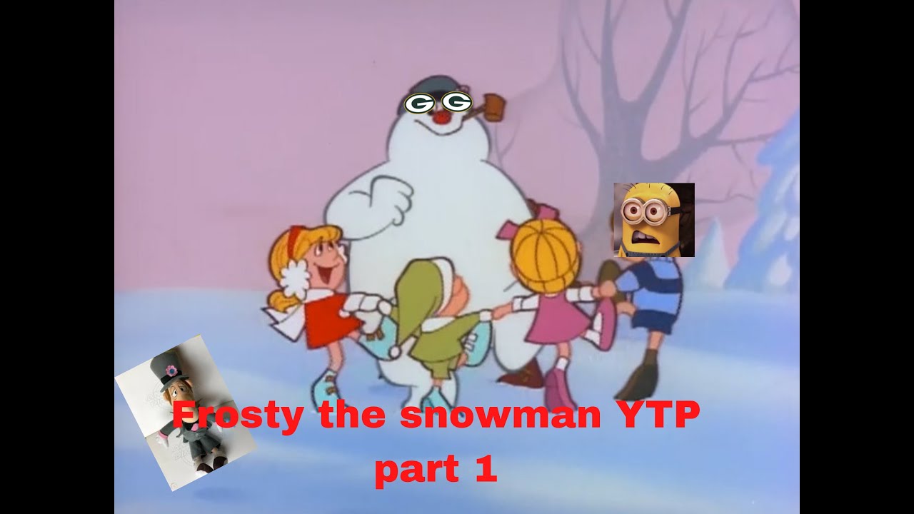 Frosty the Snowman YTP:Jerry Stuart's kinky hat - YouTube