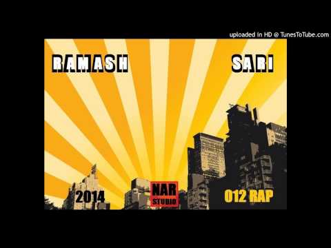 Ramash  -  Sari (012 rap) 2014