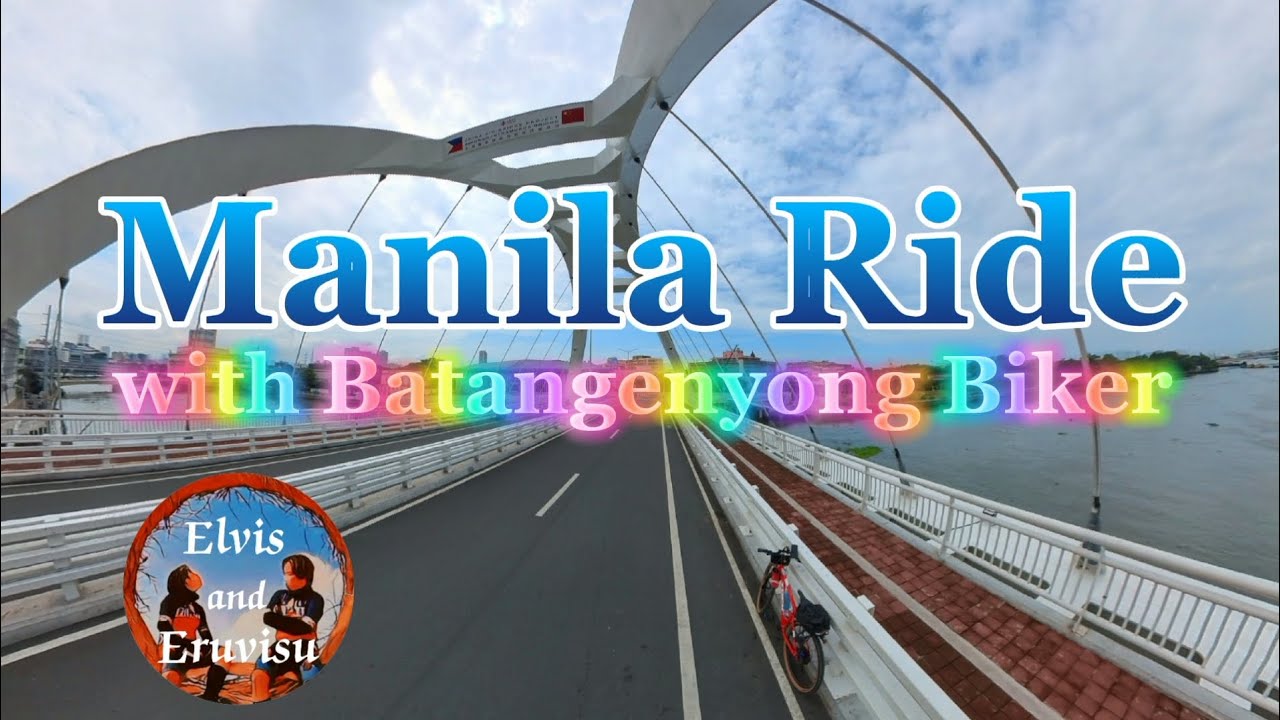 Manila Ride with @keirolfvikersstory2003 - YouTube