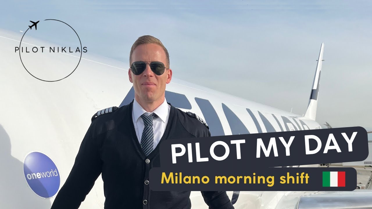 Pilot my day, Milano morning shift 🇮🇹 - YouTube