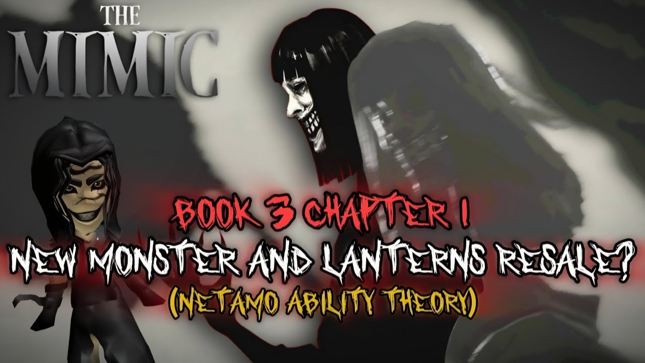 The Mimic Book 3 Chapter 1 - New Monster, Code, and Limited Lanterns ...