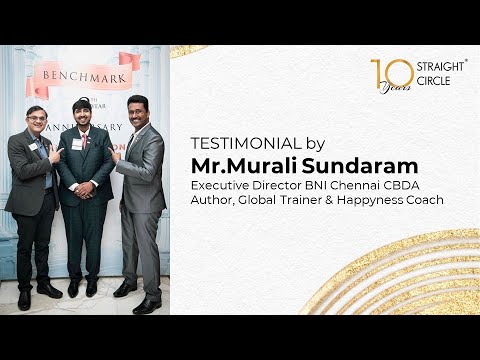 Testimonial has given by Mr.Murali Sundaram, Executive Director BNI ...
