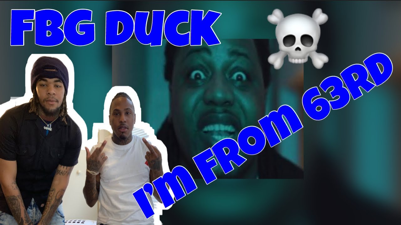 NOT THIS AGAIN! FBG DUCK - IM FROM 63RD (REACTION)☠️ - YouTube