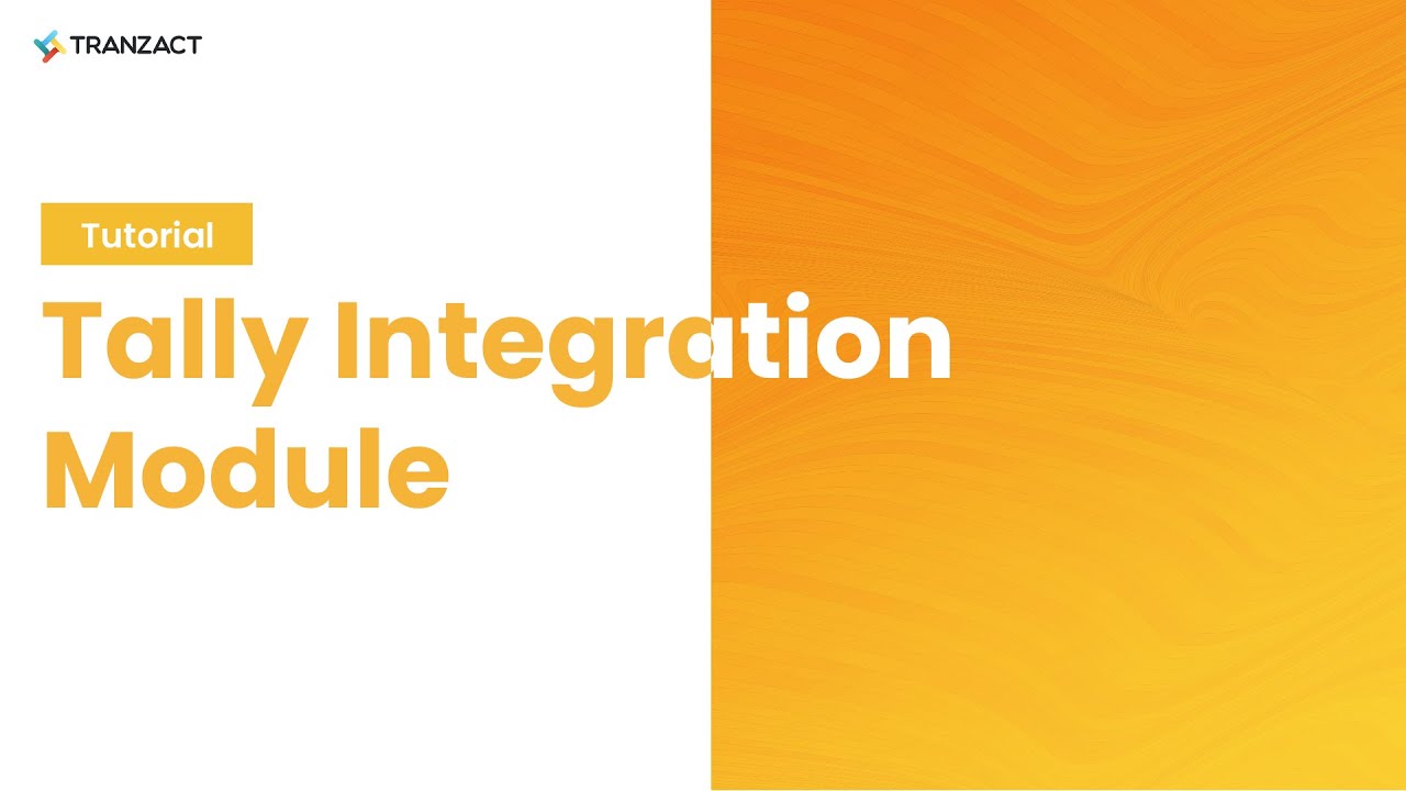 What is the Tally Integration module on TranZact? - YouTube