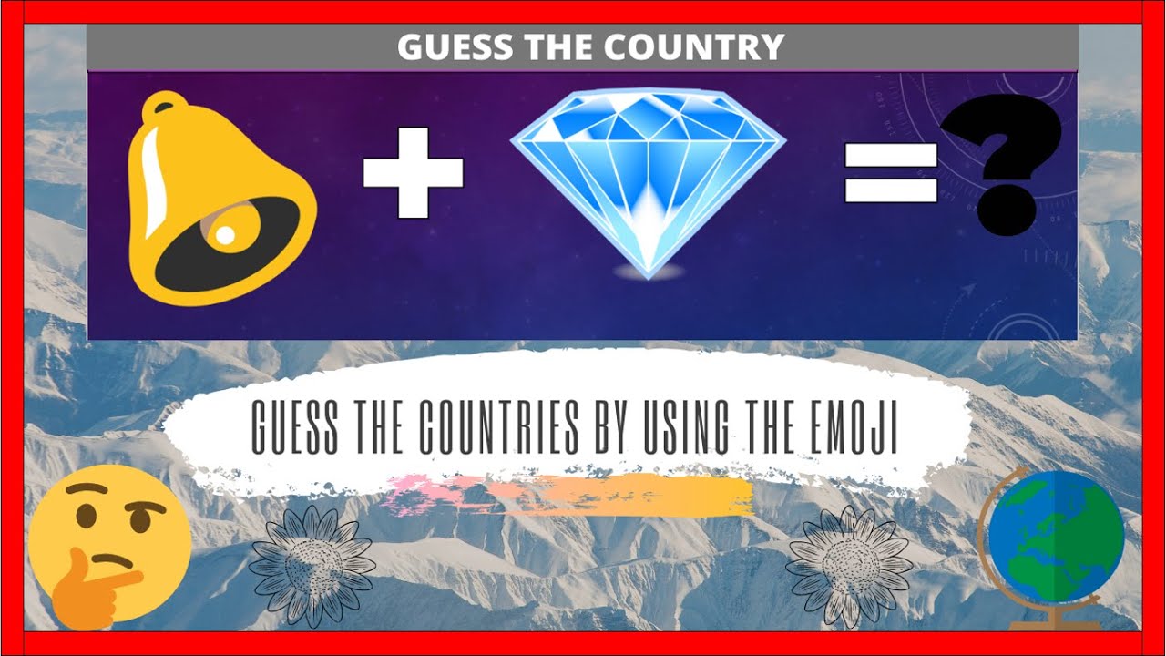 Guess the countries by using emoji!! Can you guess it?! - YouTube