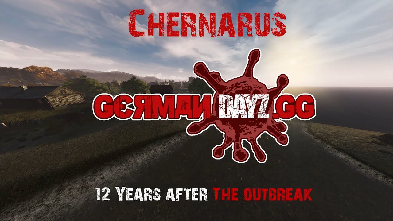GermanDayZ.gg #Chernarus Survival Server - YouTube