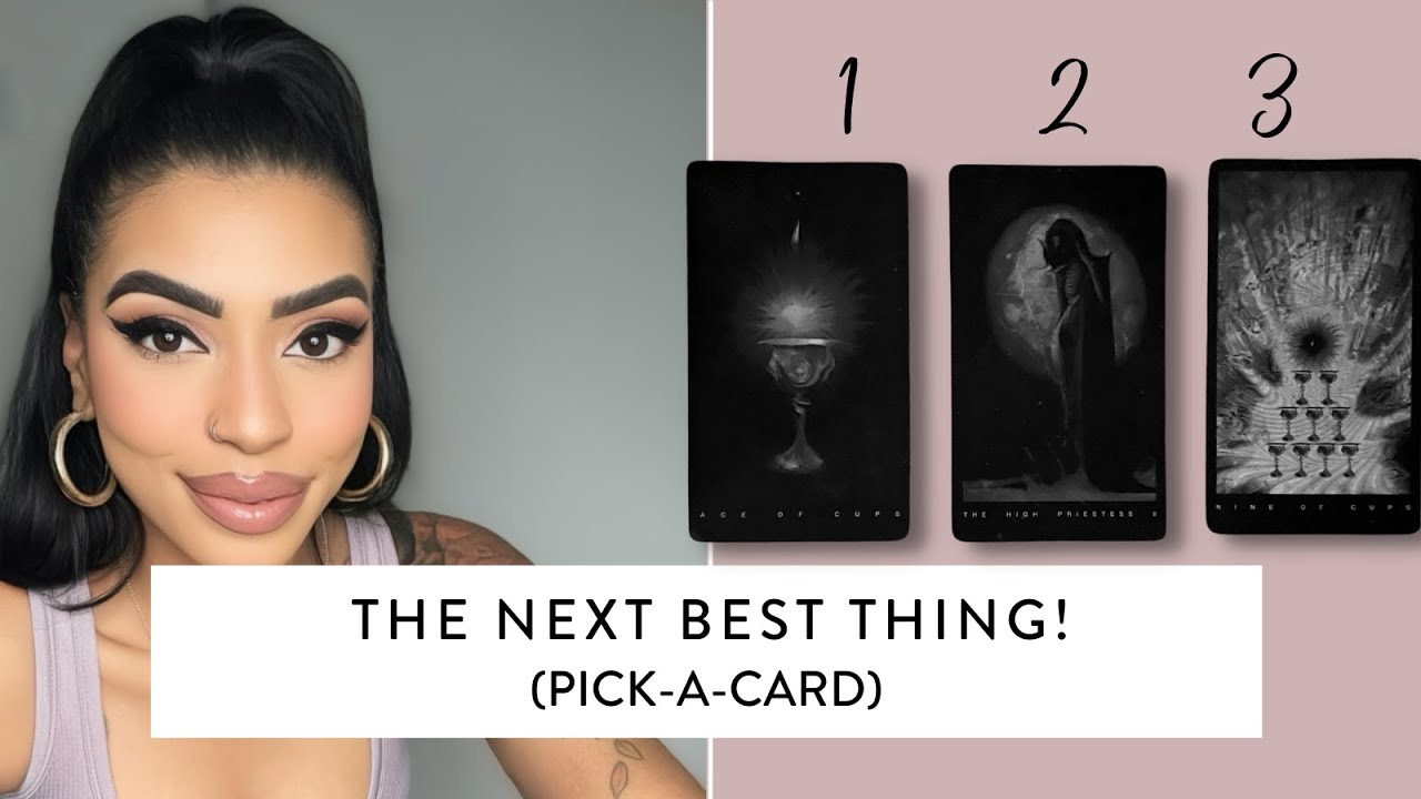 The Next Best Thing (Pick-A-Card) - YouTube