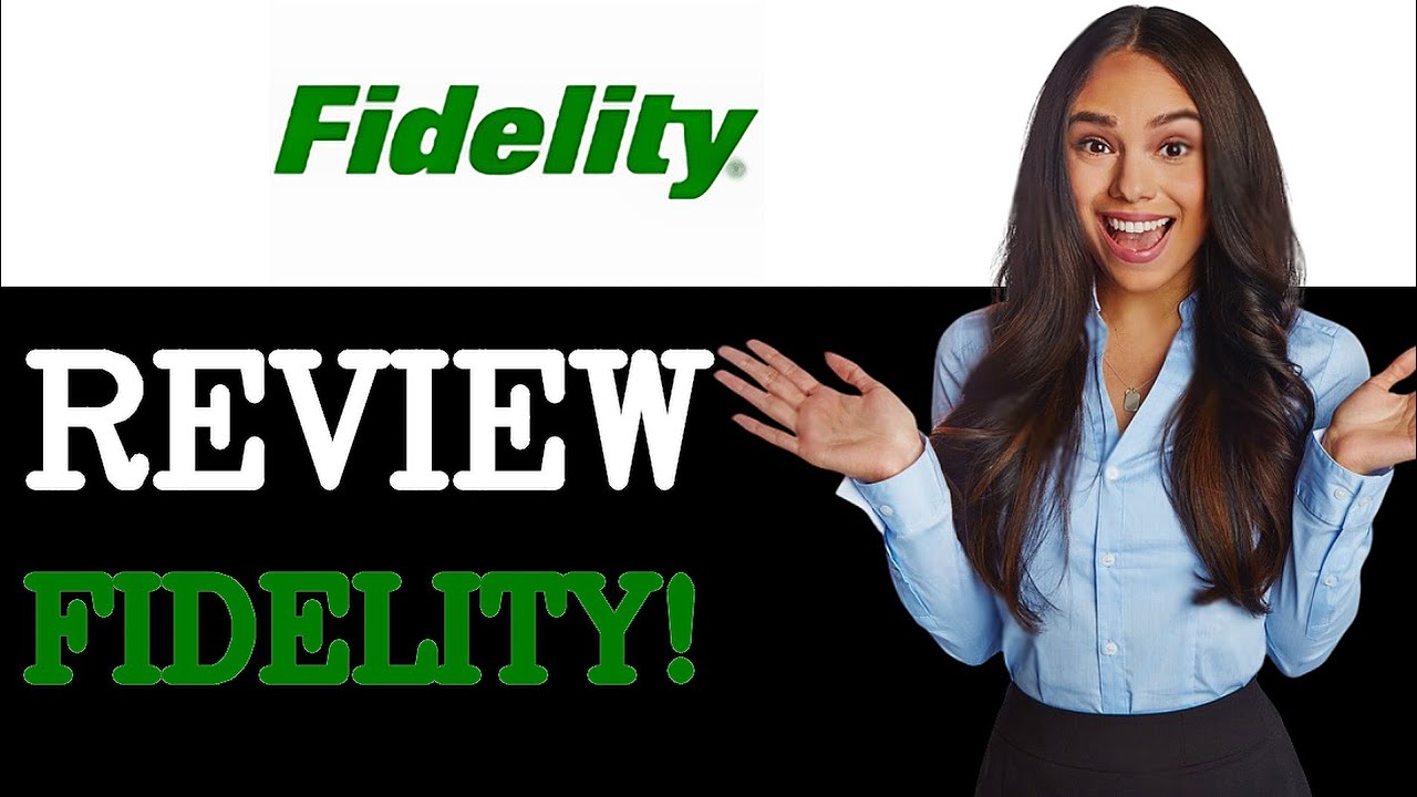 Fidelity Review - Is Fidelity A Good Choice (2025) - YouTube