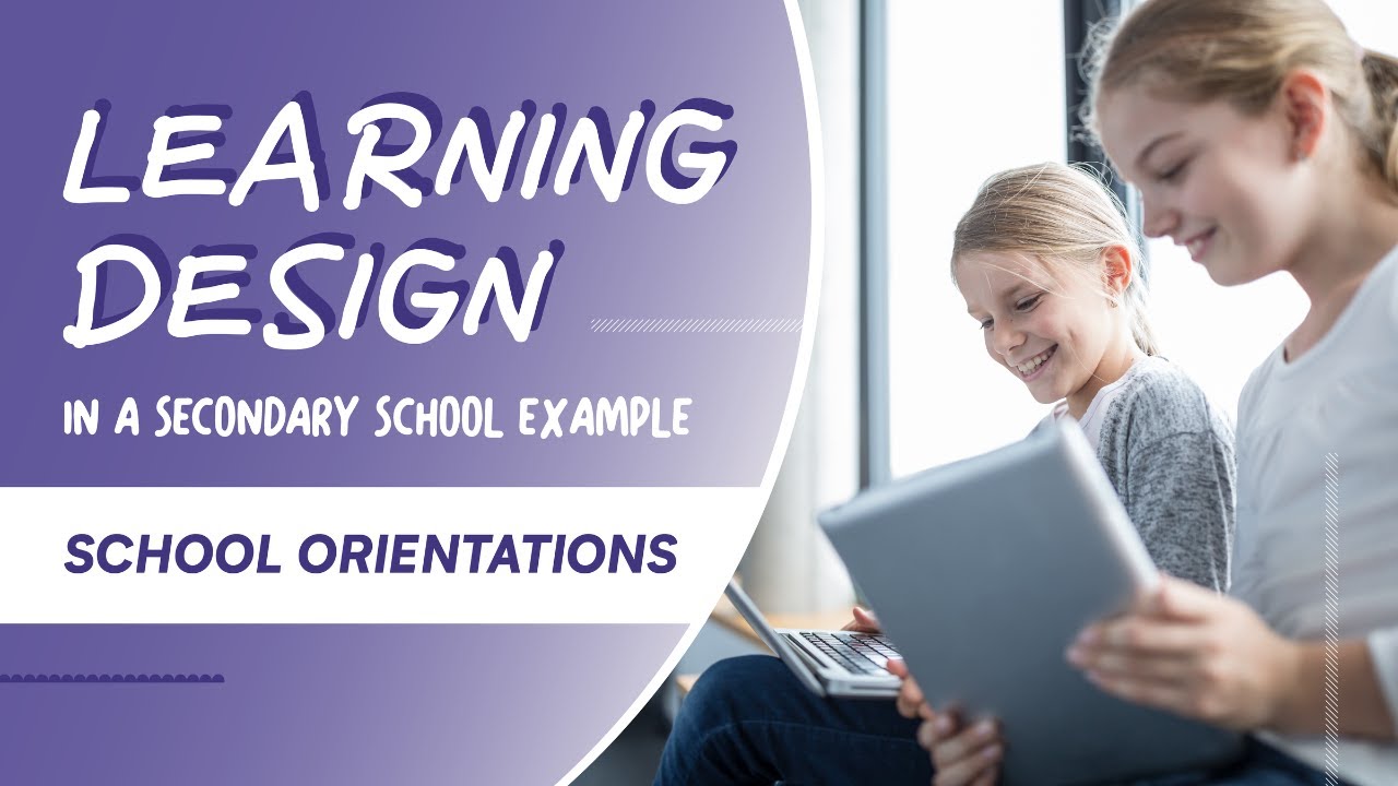 Learning Design in a secondary school: School orientations - YouTube