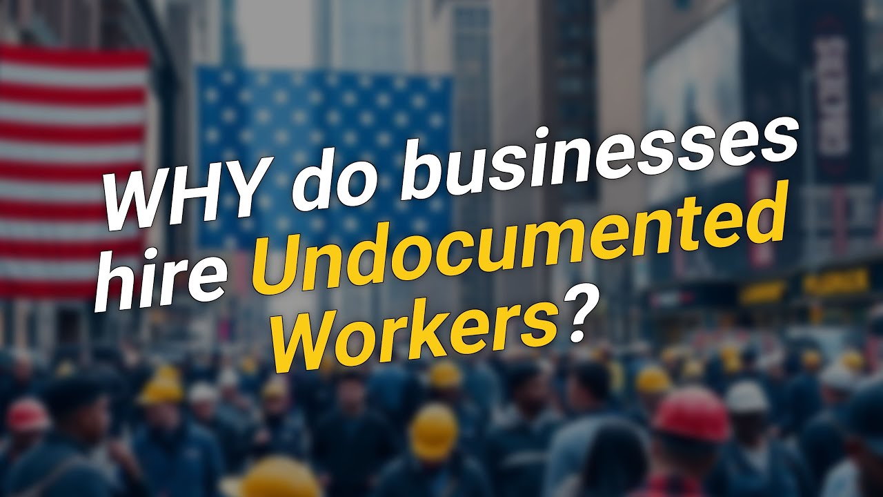 TOP 5 Reasons Employers Hire Undocumented Workers 🤔💼 - YouTube