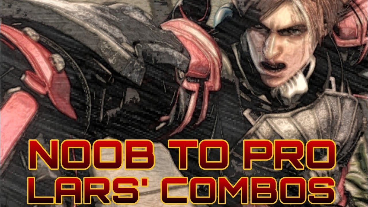 Noob to Pro Lars' High DAMAGE Combos - Tekken 7 Combo Showcase - YouTube