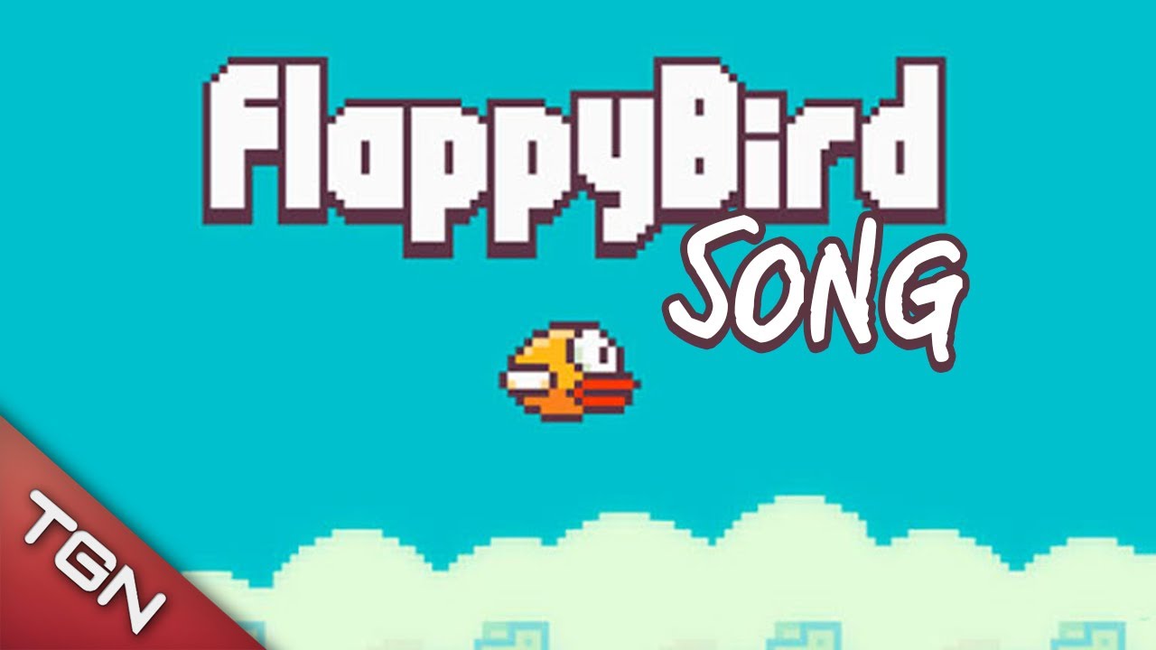 FLAPPY BIRD SONG BY ITOWNGAMEPLAY - YouTube