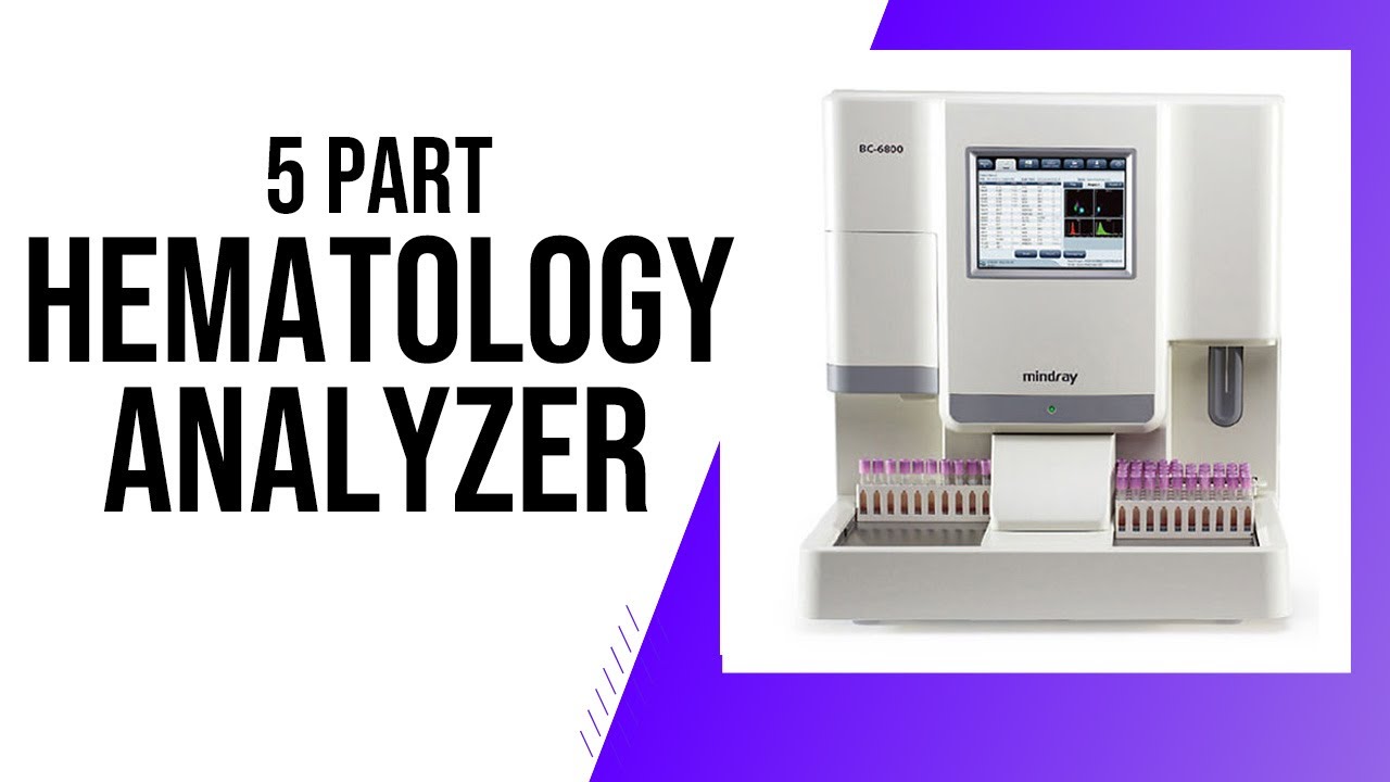 What is " 5 Part Hematology Analyzer " ? | Clear Explain - YouTube