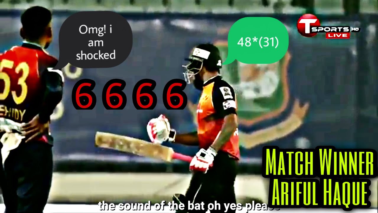 Ariful Haque The Match Winner! 48 Not out! Khulna Bangabandhu t20 cup ...