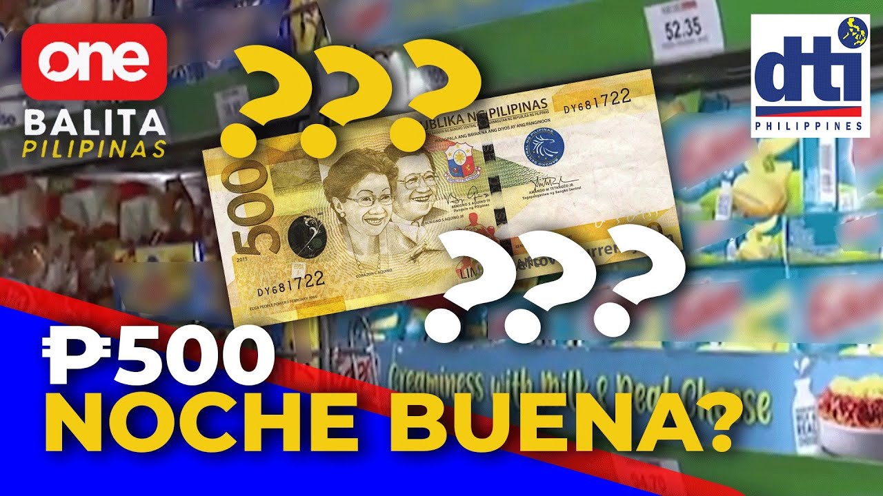 DTI, naniniwalang posible ang P500 budget sa noche buena - YouTube