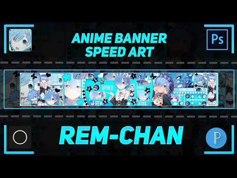 REM-RE ZERO ANIME BANNER SPEED ART|GKSXENPAI FX - YouTube